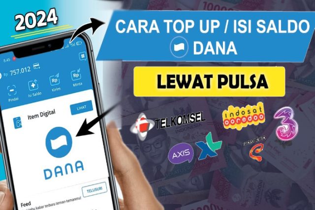 Cara Isi Saldo DANA Pakai Pulsa Bisa Semua Operator - NgertiHukum.ID