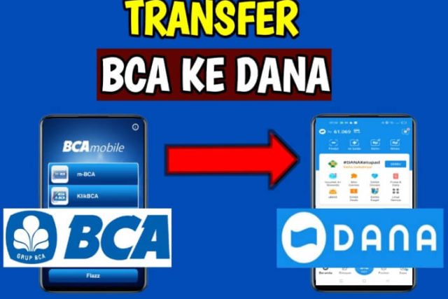 Cara Transfer BCA Ke DANA Dengan Kode Resmi Terbaru - NgertiHukum.ID