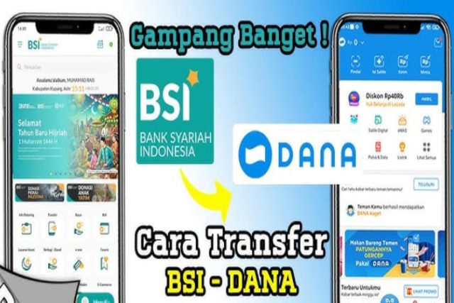 Cara Transfer Dari BSI ke DANA, Kode Terbaru dan Biayanya - NgertiHukum.ID